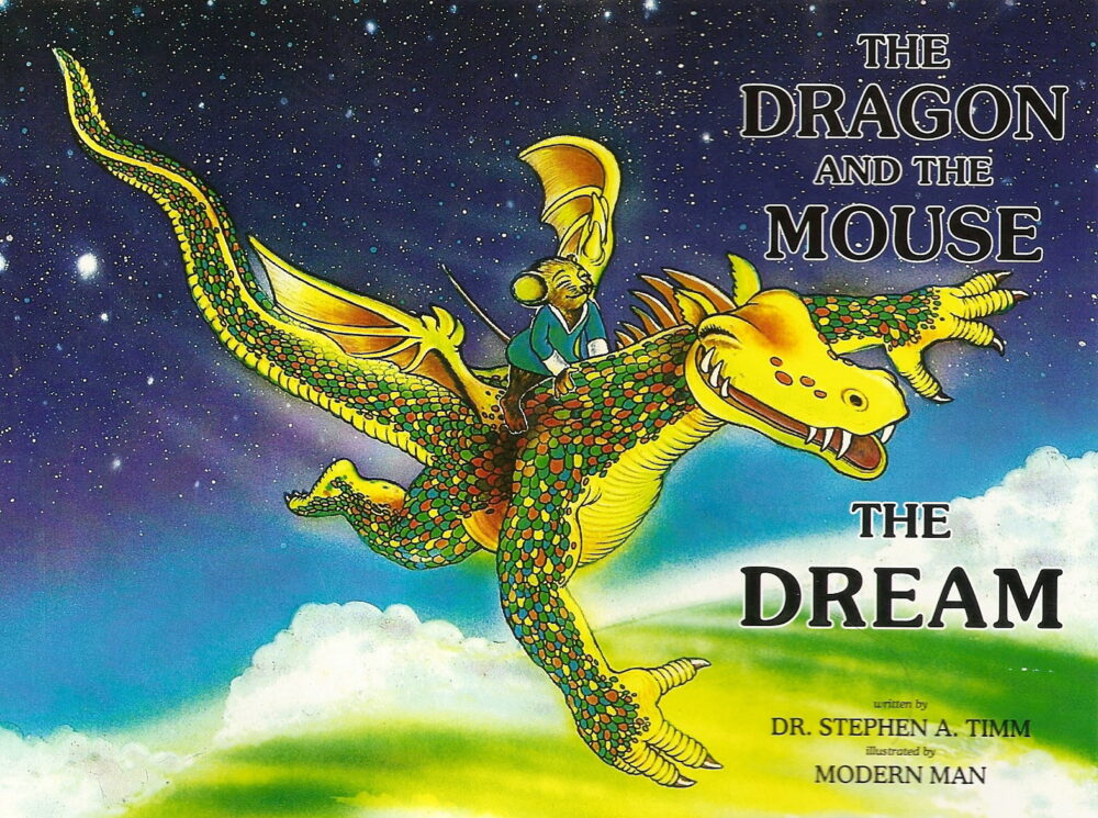 The Dragon and the Mouse: The Dream | Dr. Stephen Alan Timm